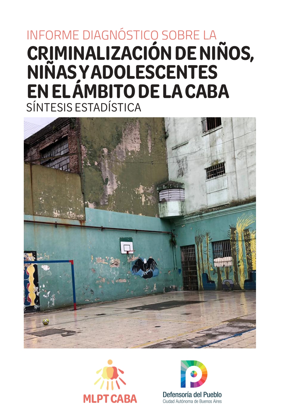 Criminalización de niños, niñas y adolescentes en el ámbito de la CABA ...